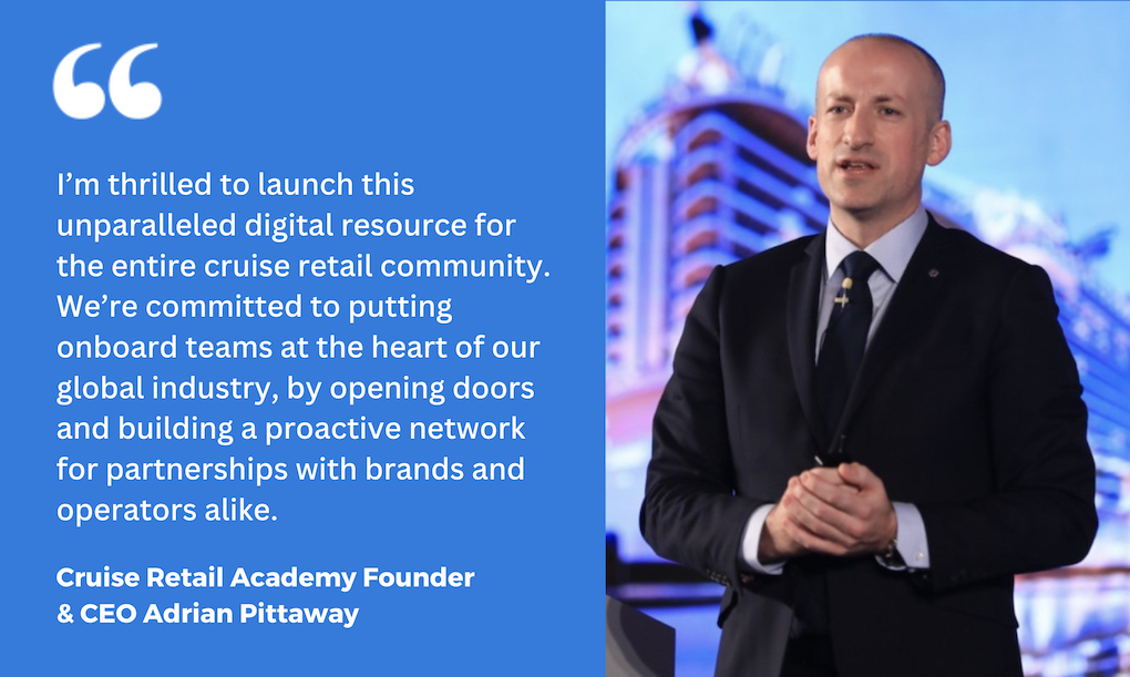 Former MSC retail leader Adrian Pittaway launches Cruise Retail Academy ...