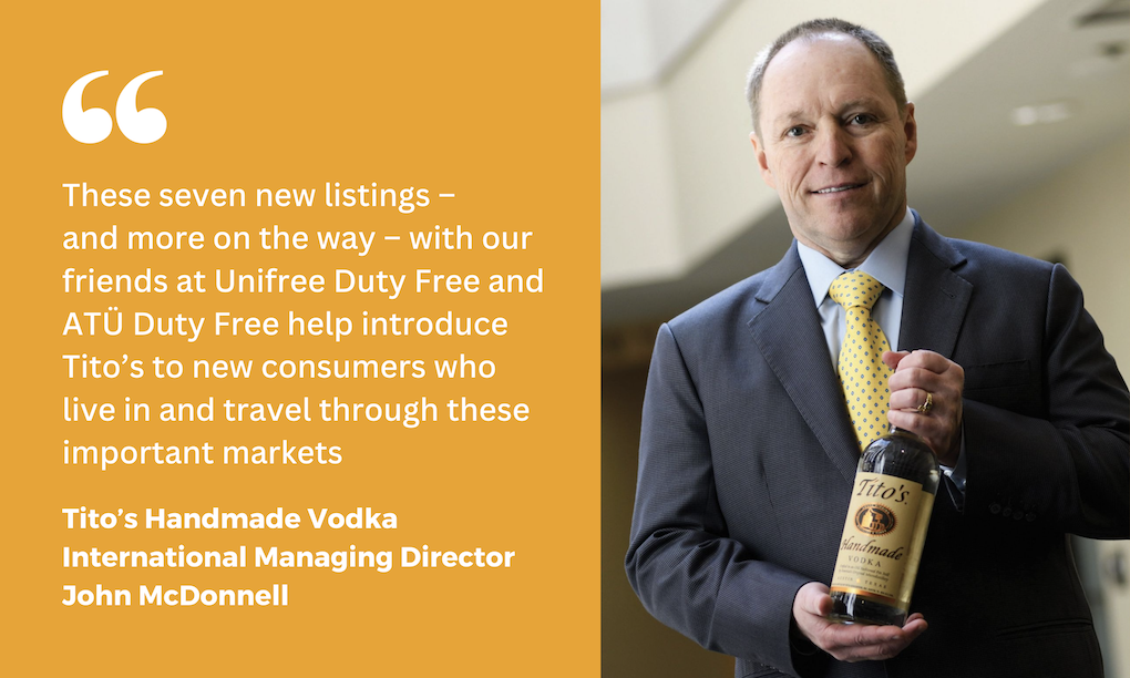 Tito’s Handmade Vodka secures seven new listings with Unifree Duty Free ...